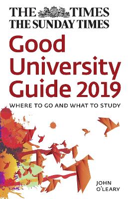 The Times Good University Guide 2019 - John O'Leary, Times Books | Интерном