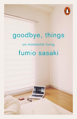 Goodbye, Things ном - Fumio Sasaki | ISBN 9780141986388 | Интерном