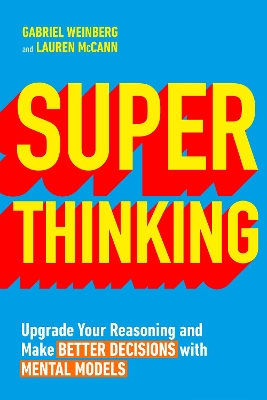Super Thinking ном - Gabriel Weinberg, Lauren McCann | ,, | Интерном